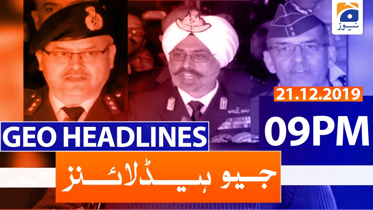 Geo Headlines 09 PM | 21st December 2019 | TV Shows - geo.tv