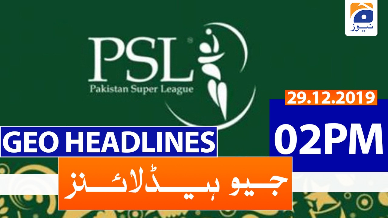Geo Headlines 02 PM | 29th December 2019 | TV Shows - geo.tv