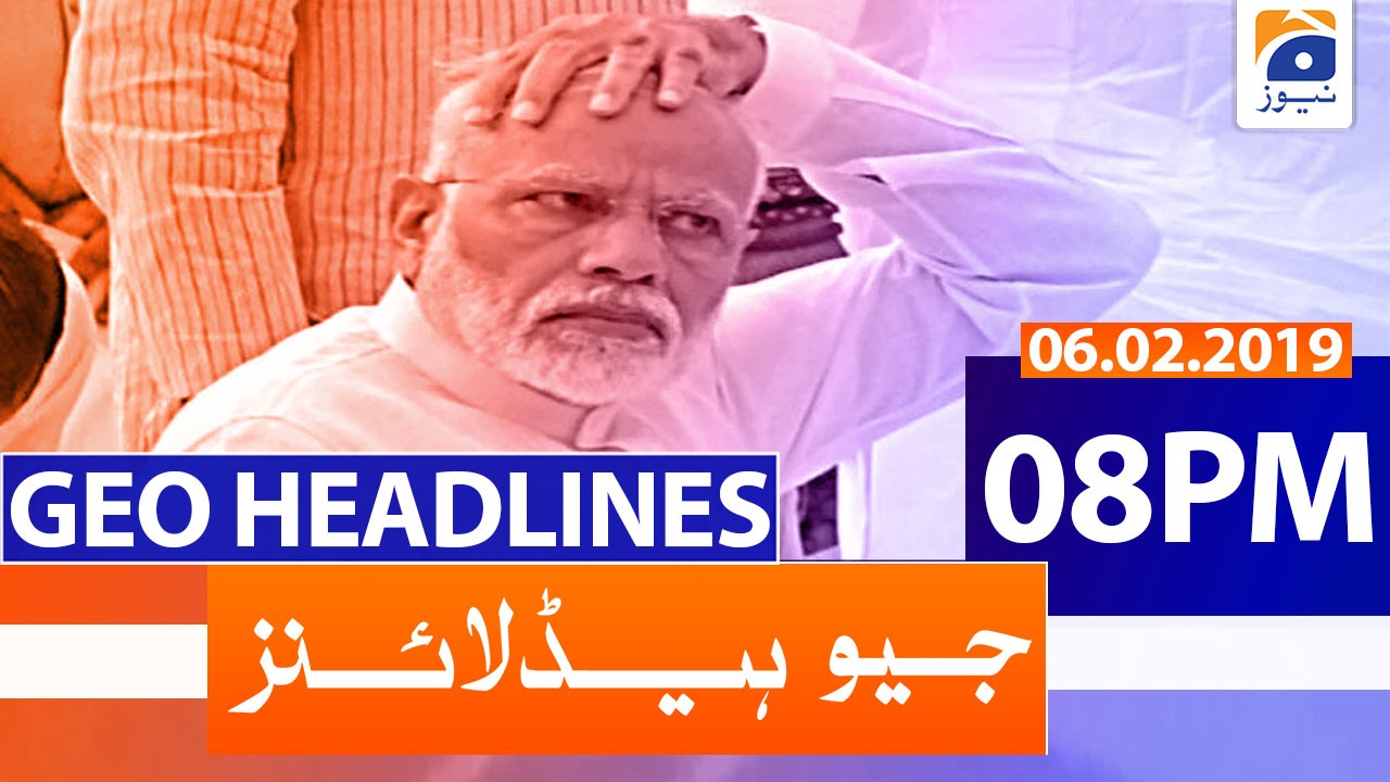 Geo Headlines 08 PM | 6th February 2020 | TV Shows - geo.tv