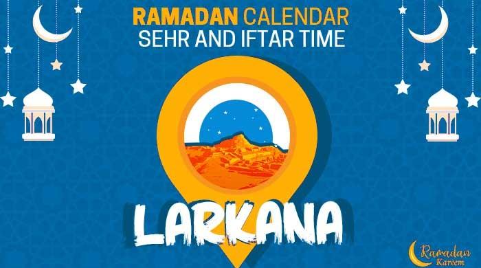 Ramadan 2020 Pakistan: Sehri Time Larkana, Iftar Time Larkana, Ramadan ...