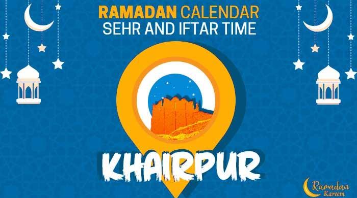 Ramadan 2020 Pakistan: Sehri Time Khairpur, Iftar Time Khairpur ...