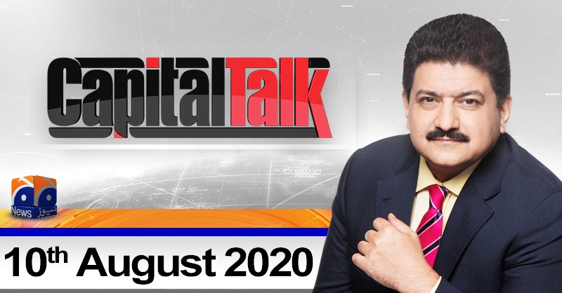 Capital Talk | Hamid Mir | 10th August 2020 | TV Shows - geo.tv