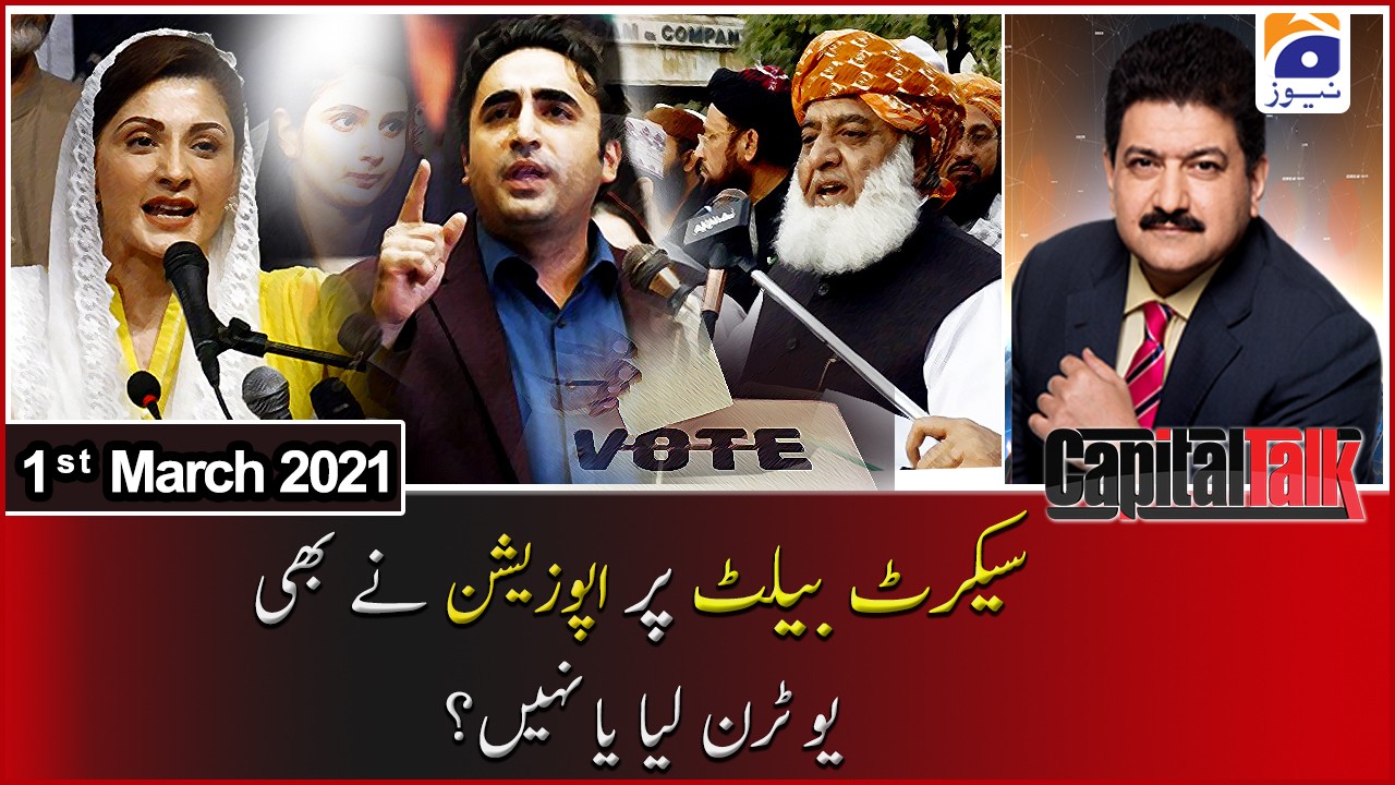 Capital Talk | Hamid Mir | 1st March 2021 | TV Shows - geo.tv