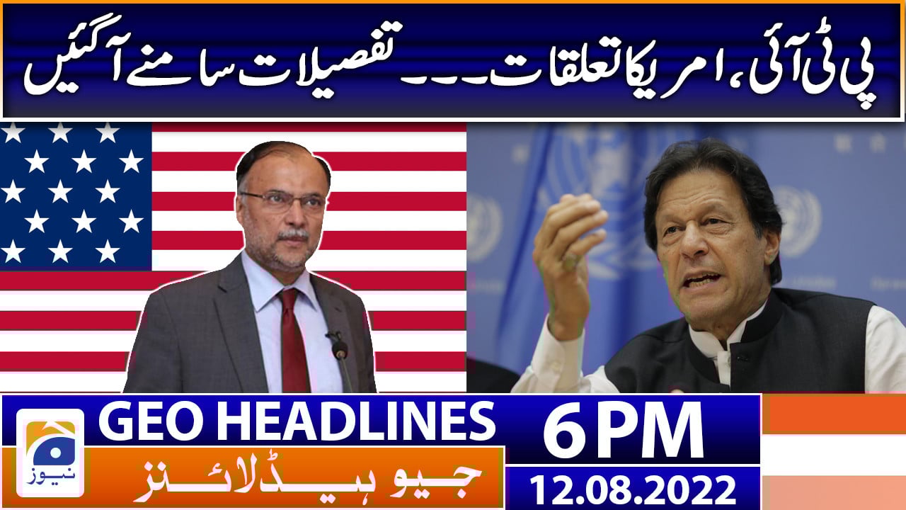 Geo News Headlines 6 PM | 12th August 2022 | TV Shows - geo.tv