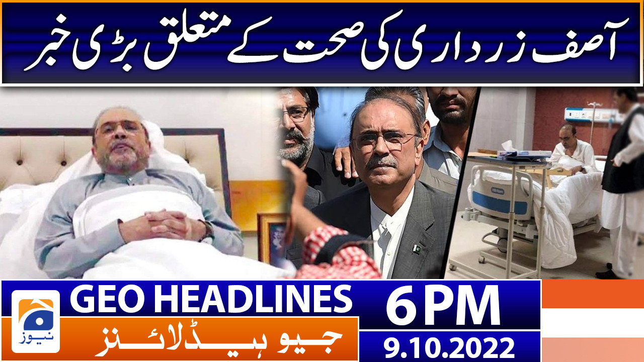 Geo News Headlines 6 PM | 9th October 2022 | TV Shows - geo.tv