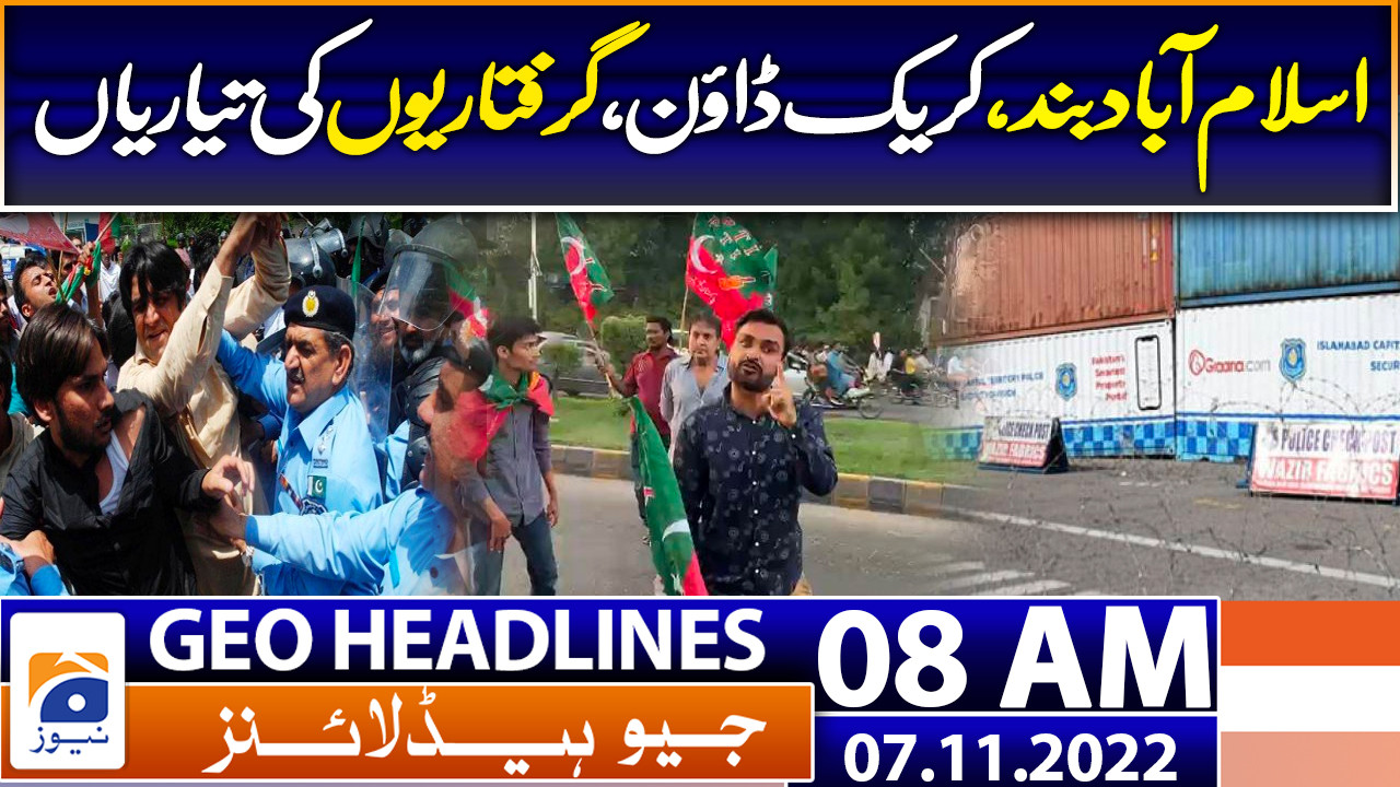 Geo News Headlines 8 AM | 7th November 2022
