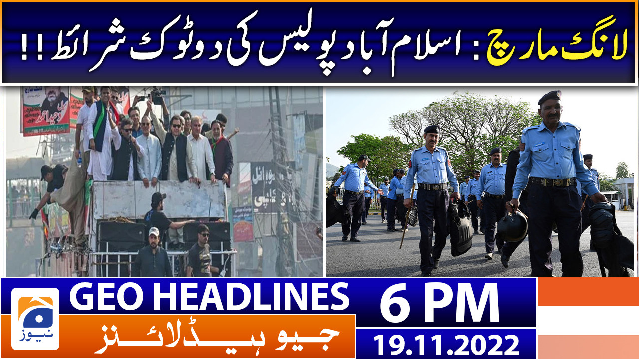 Geo News Headlines 6 PM | 19 November 2022 | TV Shows - geo.tv