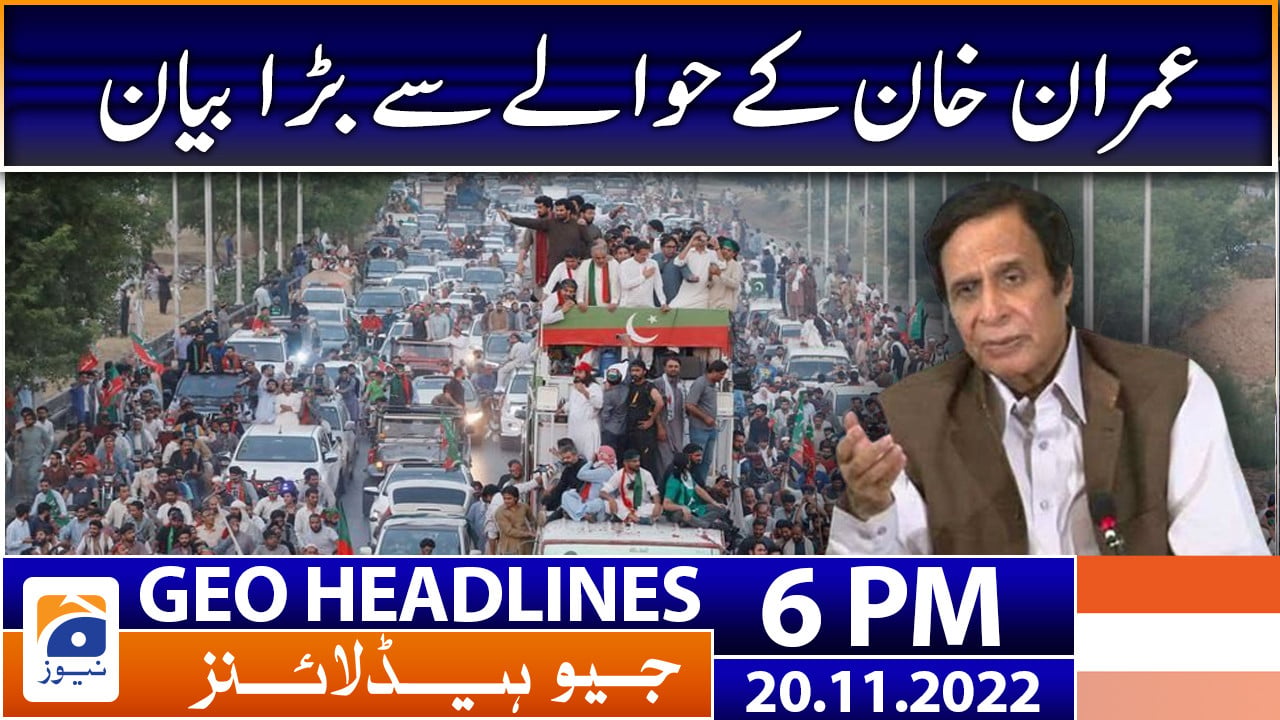 Geo News Headlines 6 PM | 20 November 2022 | TV Shows - geo.tv