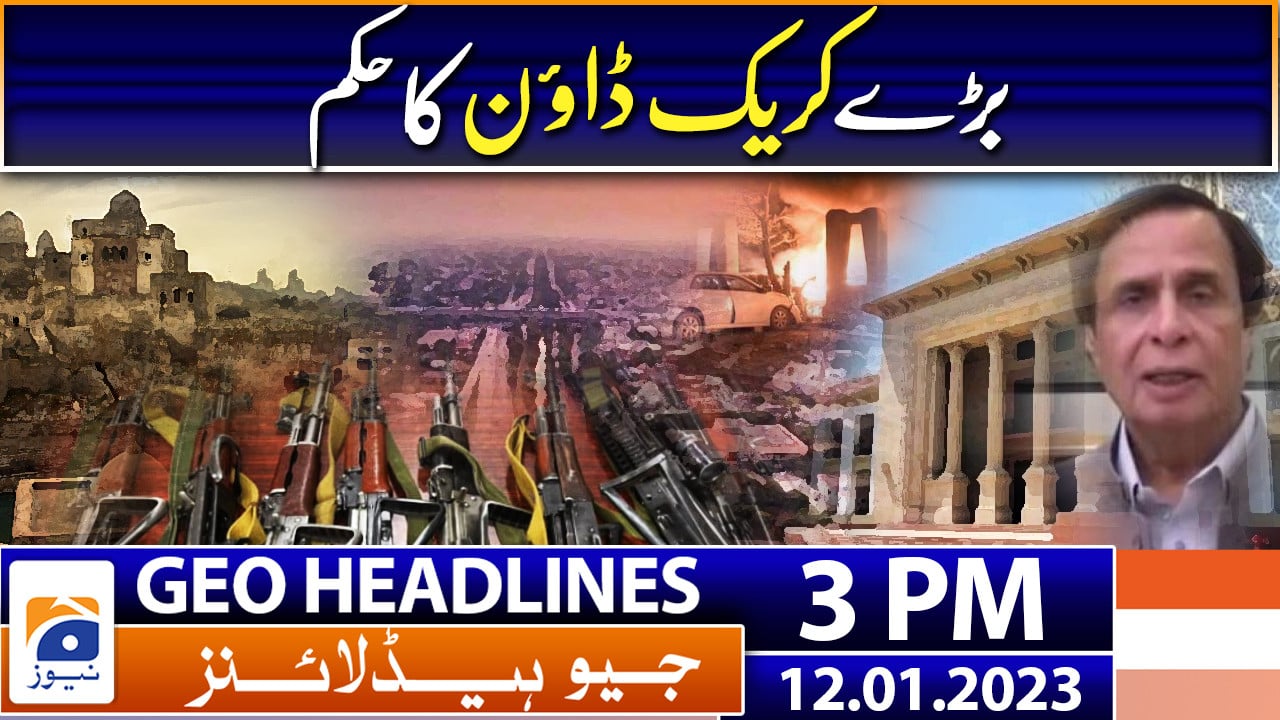 Geo Headlines 3 PM | 12th January 2023 | TV Shows - geo.tv
