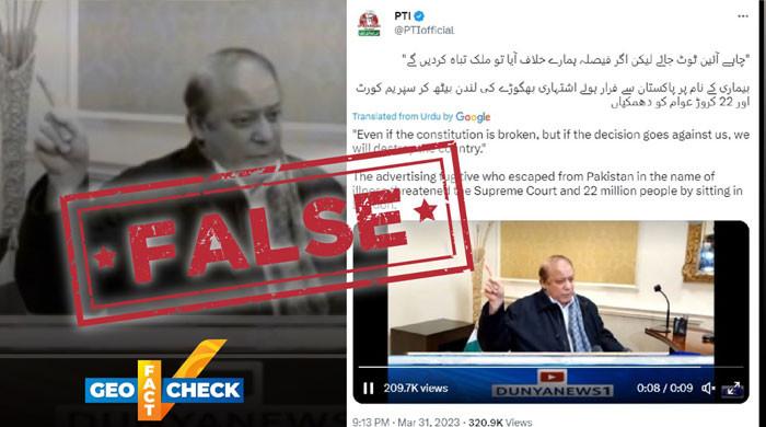 Fact-check: Posts falsely claim Nawaz Sharif threatened to 'destroy the ...