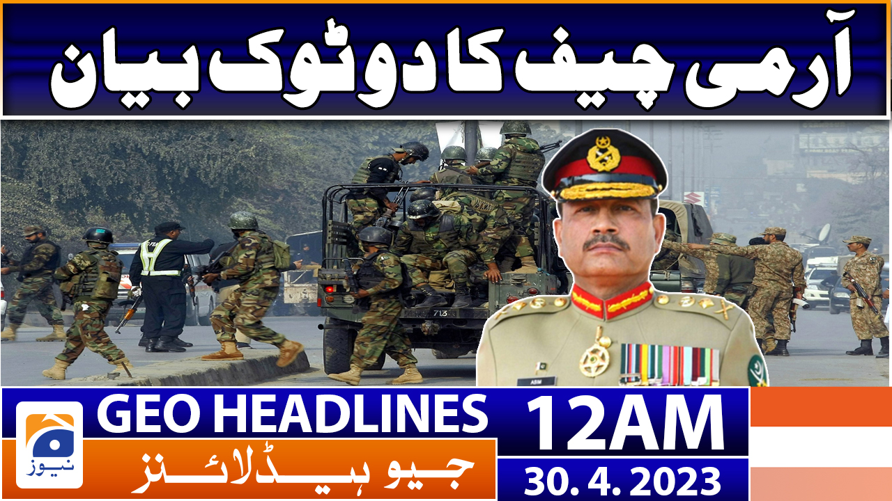 Geo News Headlines 12 AM | 30 April 2023 | TV Shows - geo.tv