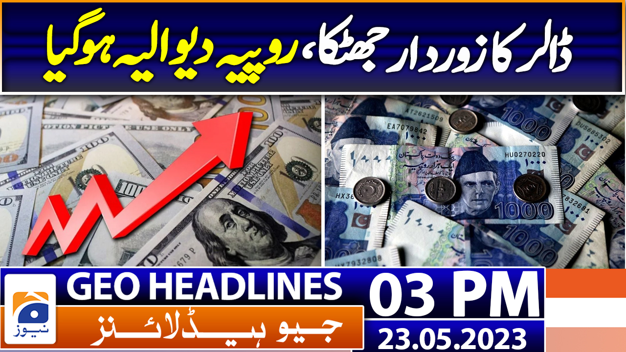 Geo Headlines 3 PM | 23rd May 2023 | TV Shows - geo.tv