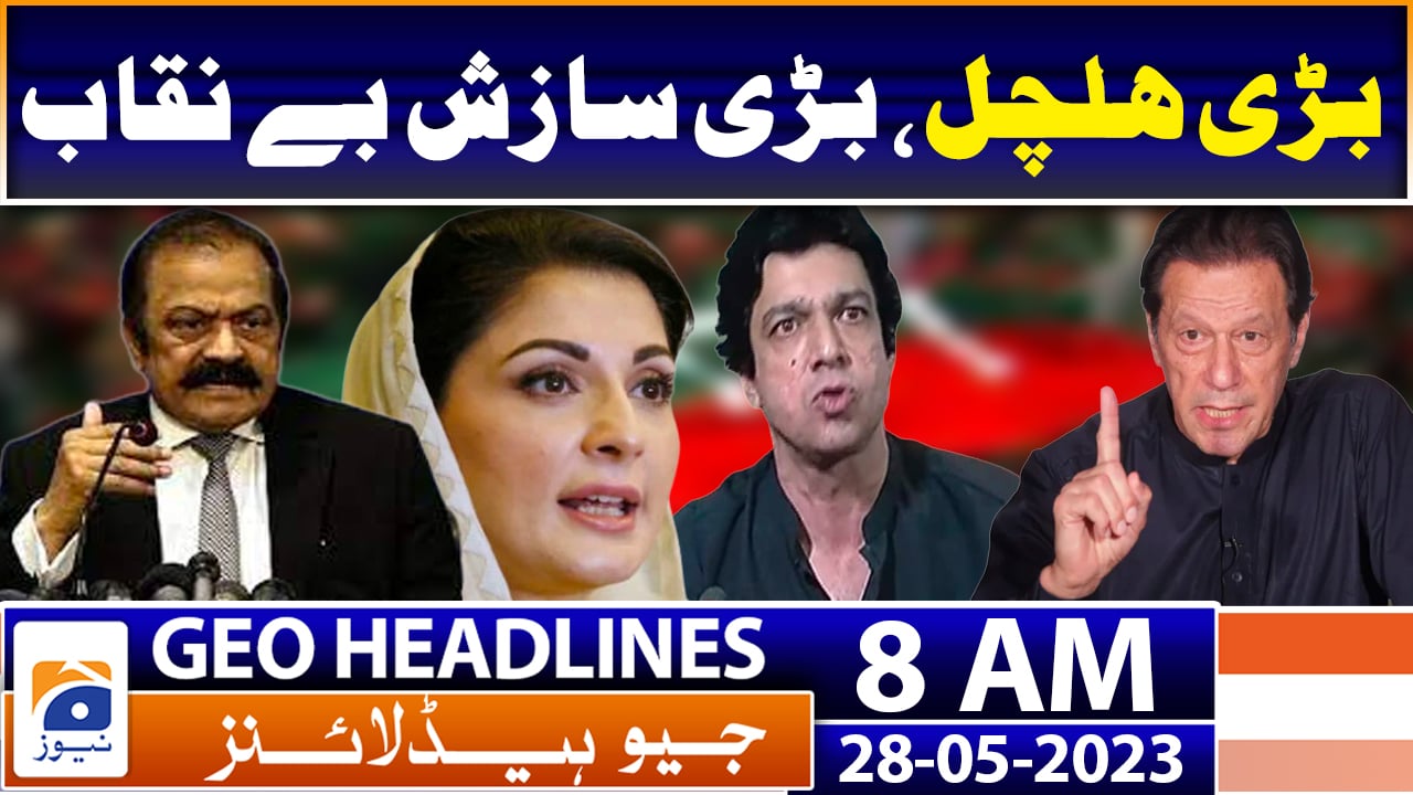 Geo Headlines 8 AM | 28th May 2023 | TV Shows - geo.tv
