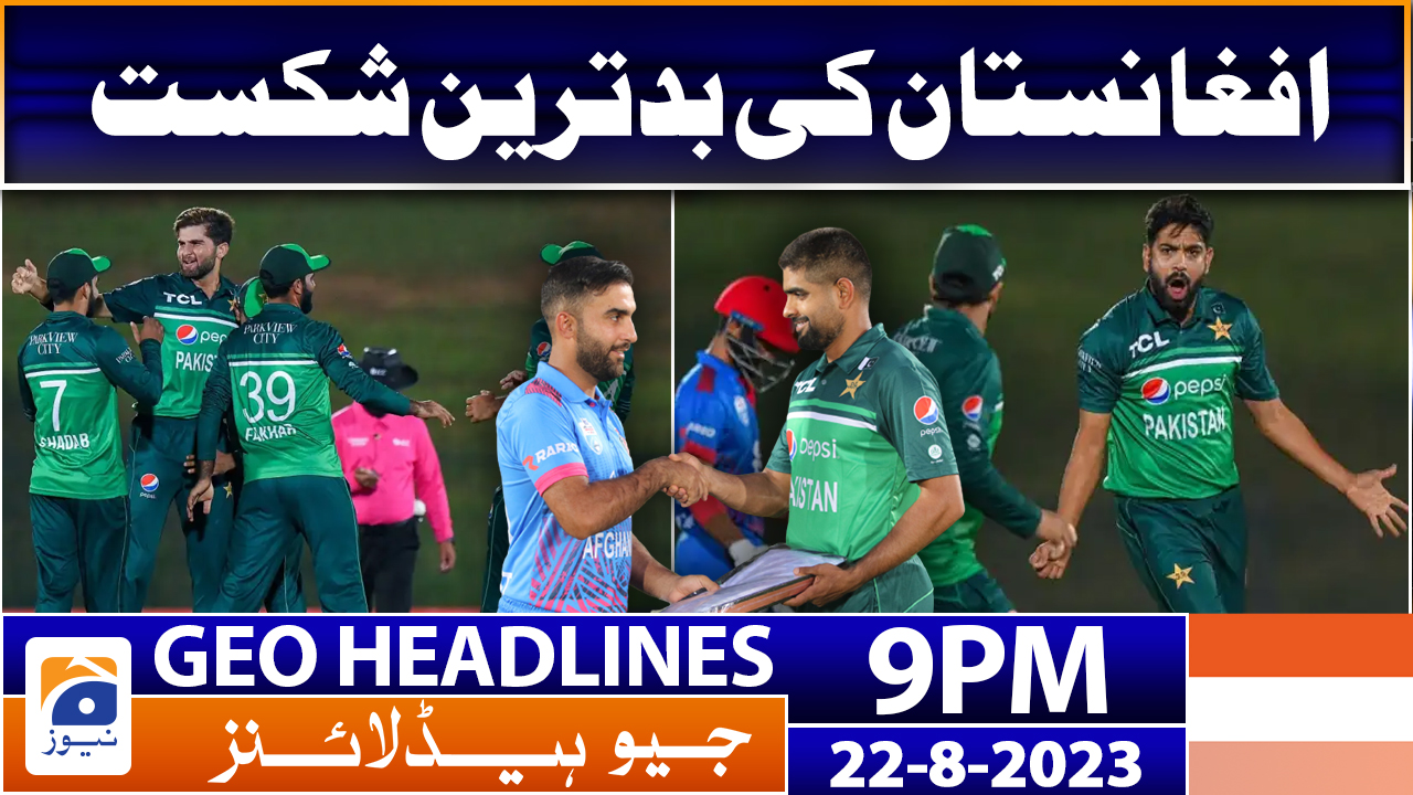 Geo News Headlines 9 PM | 22 Aug 2023 | TV Shows - geo.tv