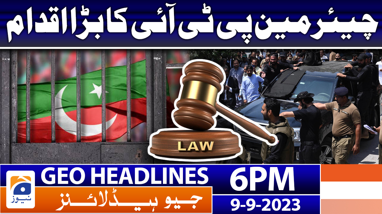 Geo News Headlines 6 PM | 9 Sep 2023 | TV Shows - geo.tv