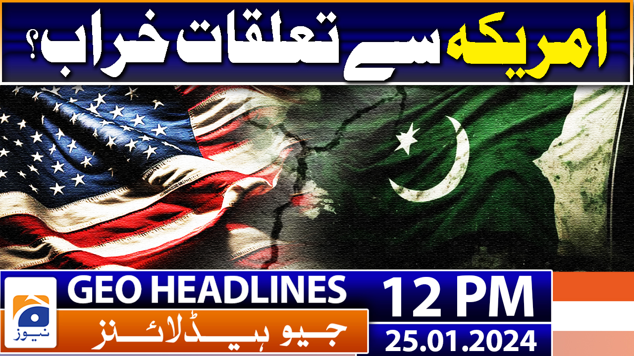 Geo Headlines 12 PM | 25th January 2024 | TV Shows - geo.tv